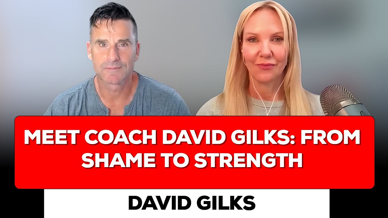 Meet Coach David Gilks: From Shame To Strength - YouTube