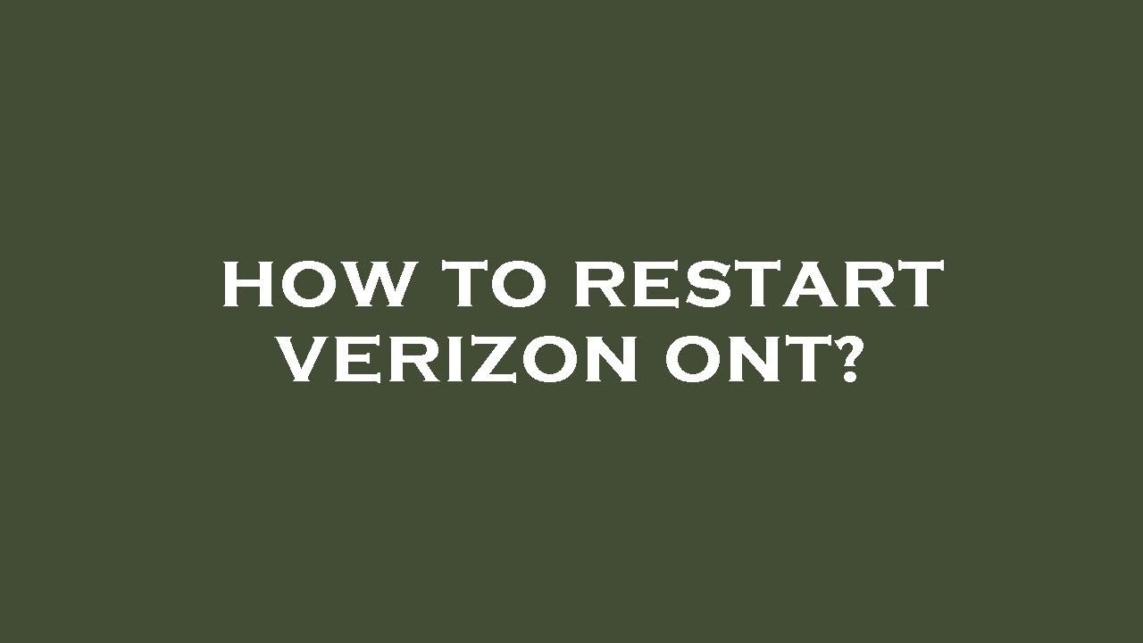 How to restart verizon ont? - YouTube