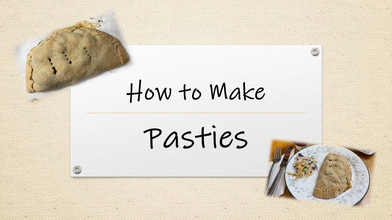 How to Make Pasties - YouTube