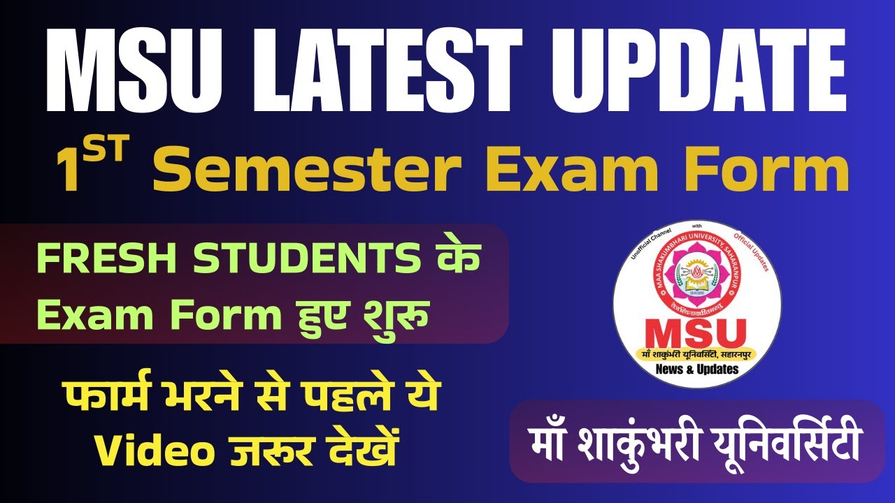 MSU Latest Update || Exam Form Notice For 1st Sem Students through ...