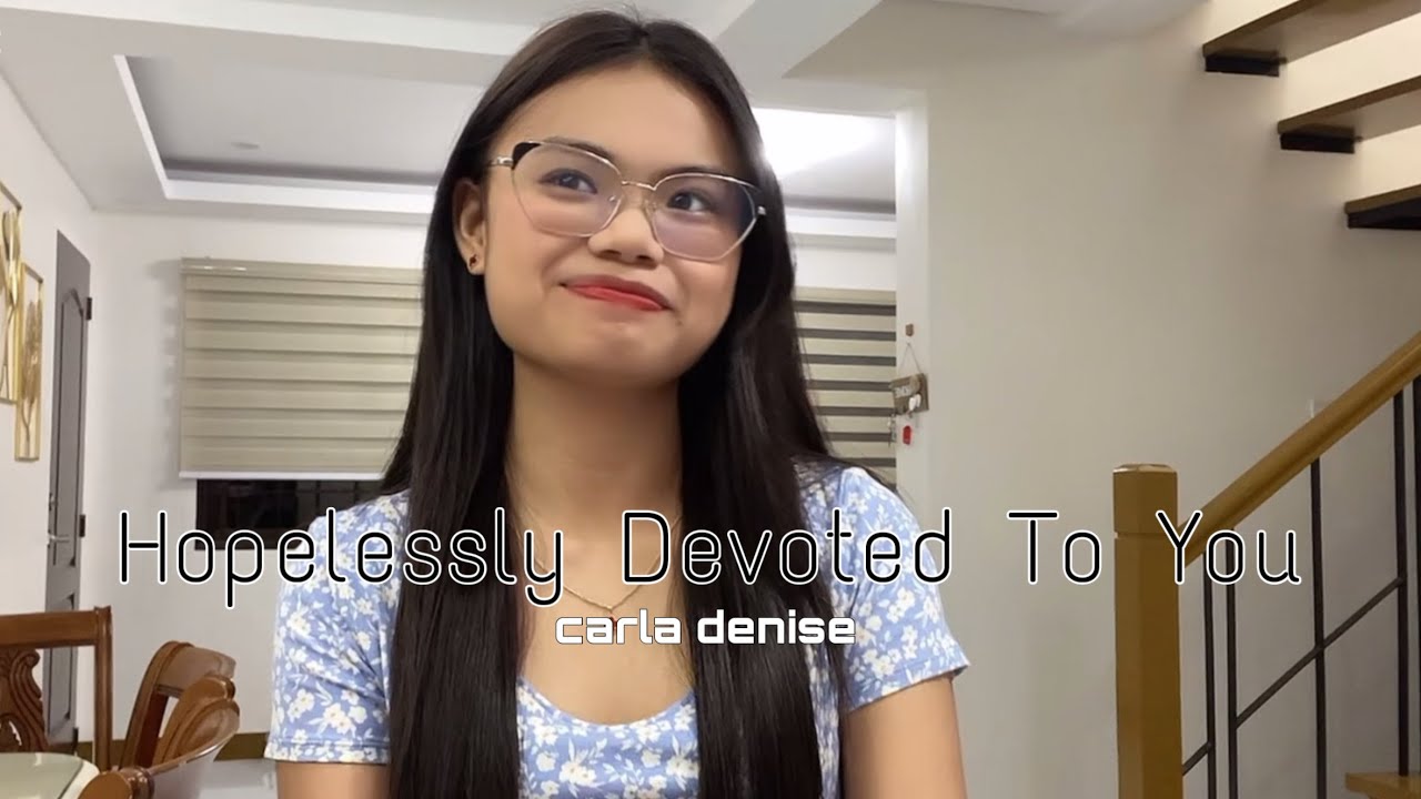 Hopelessly Devoted To You | Carla Denise - YouTube