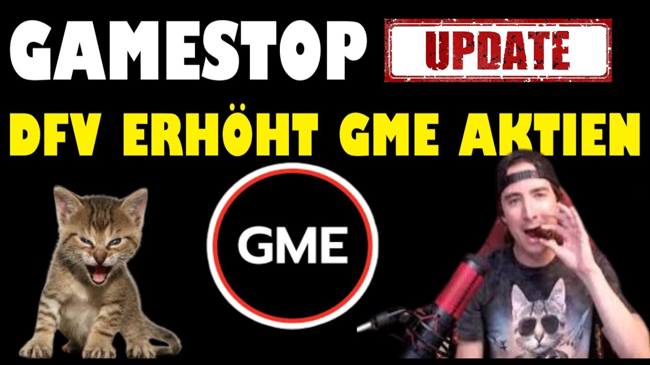GAMESTOP GME AKTIE UPDATE DFV ERHÖHT GAMESTOP AKTIEN HAUPTVERSAMMLUNG ...