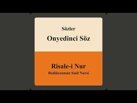 Onyedinci Söz | Sözler | Risale-i Nur Sesli Dinleme