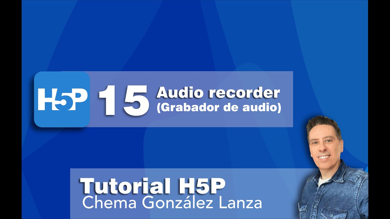 15. H5P Audio Recorder (Grabadora de de audio) - YouTube