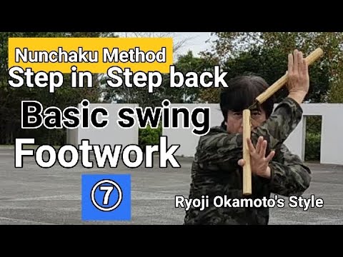 Nunchaku Method『Step in Step back』『Basic swing』『Footwork』⑦ Ryoji Okamoto's Style - YouTube