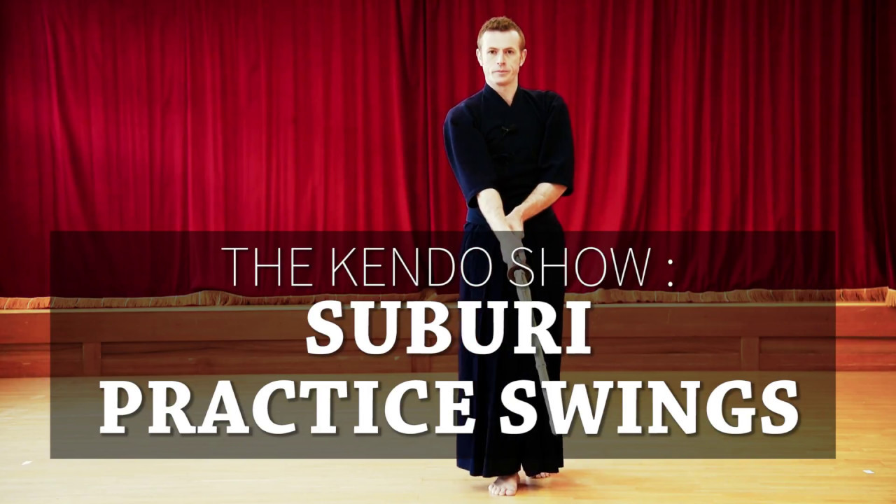 Kendo Basics : Kendo Suburi (Practice Swings) - The Kendo Show - YouTube