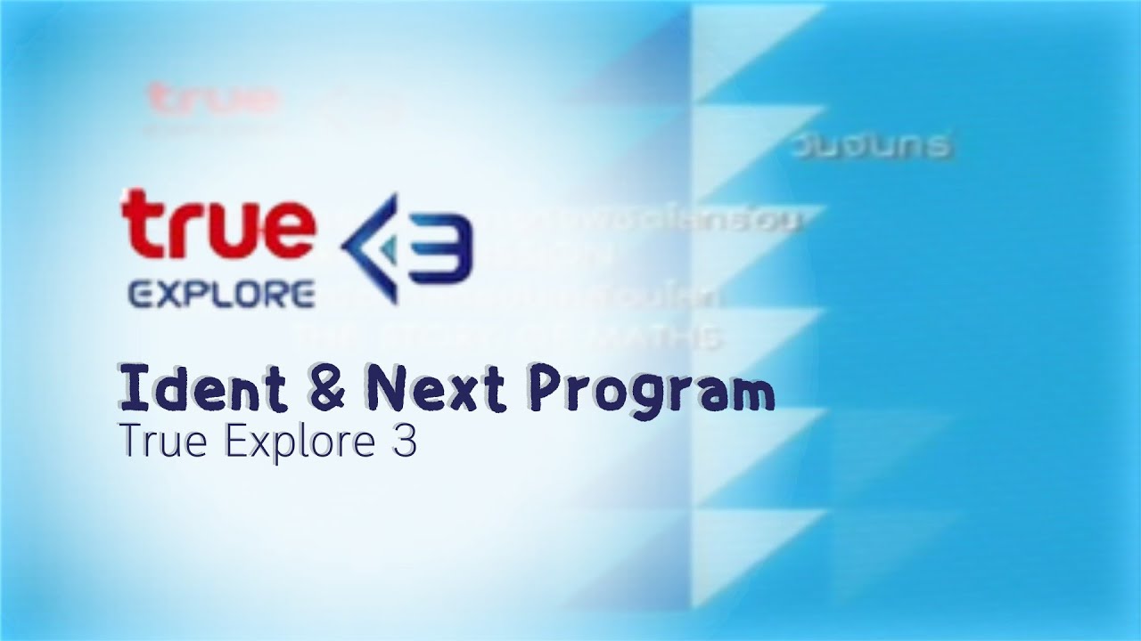 True Explore 3 - Ident + Next Program [2007 - 2015] - YouTube