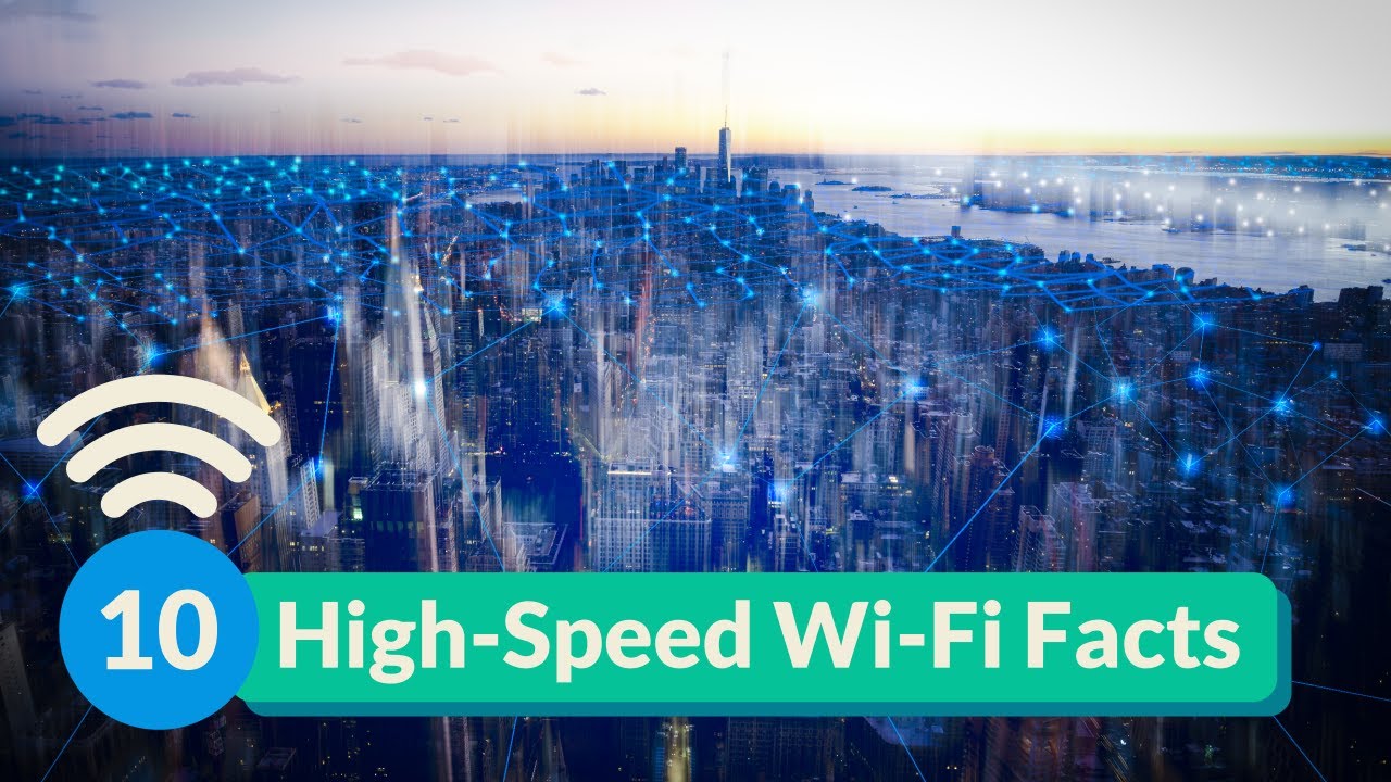 10 High-Speed Wi-Fi Facts - YouTube
