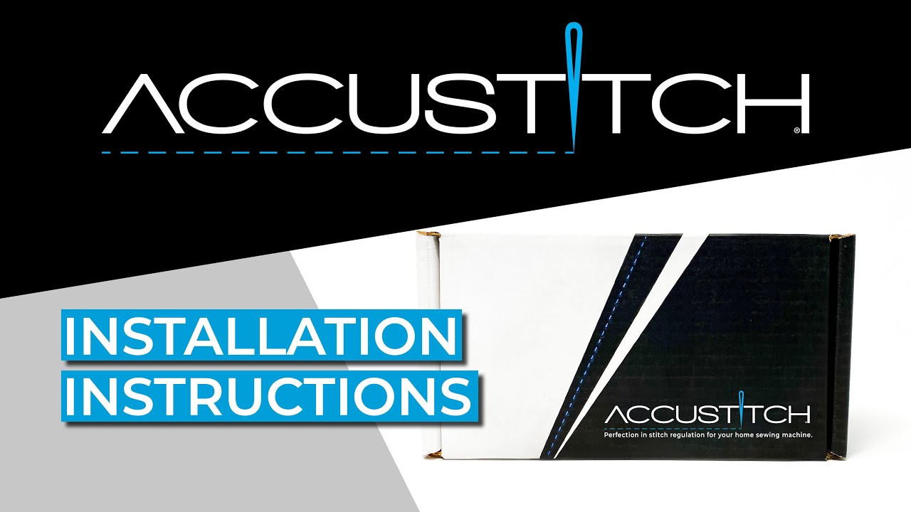 ACCUSTITCH | Installation Instructions - YouTube