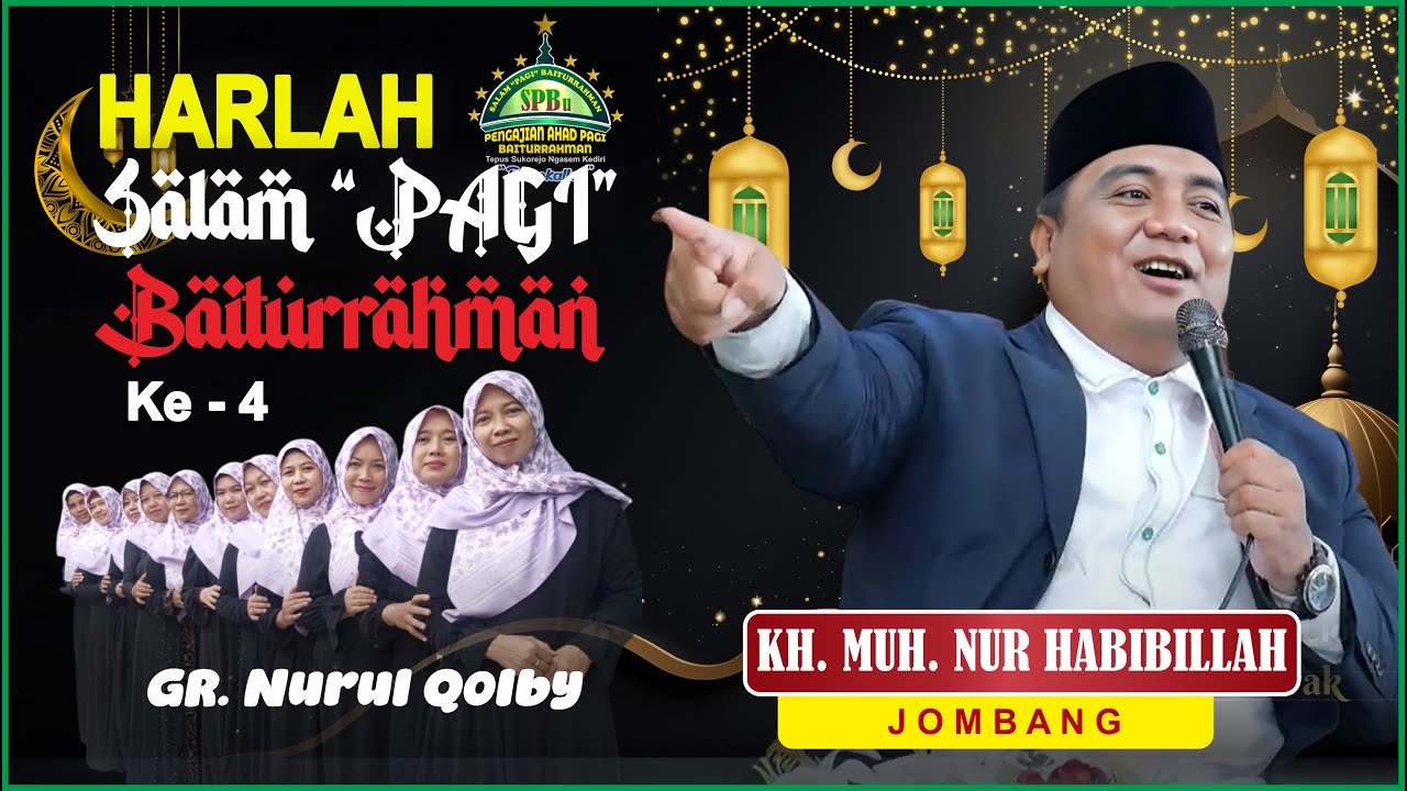 HARLAH KE - 4 MT. SPBu | KH. MUH. NUR HABIBILLAH - YouTube
