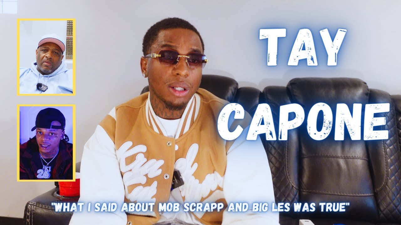 Tay Capone: On Big Les begging 600 for MOB Scrapps..| FBG Butta calling ...