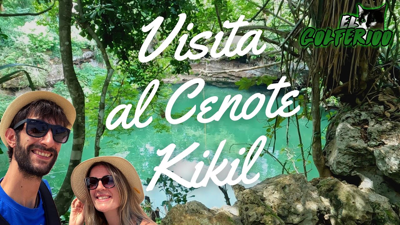 Españoles visitan el cenote Kikil 🇲🇽 | Golferioo - YouTube