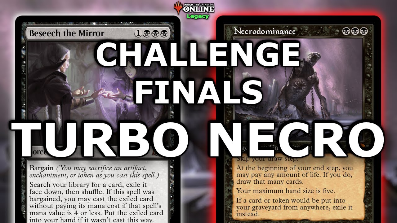 NECRO IN CHALLENGE FINALS! Necrodominance + Beseech the Mirror — MTG Legacy | Magic: The ...