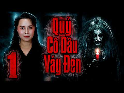 Cô Dâu Váy Đen Tập 1/2 II Vũ Trụ Insidious 2_ 2013 II Phim Ma Bắp Kể