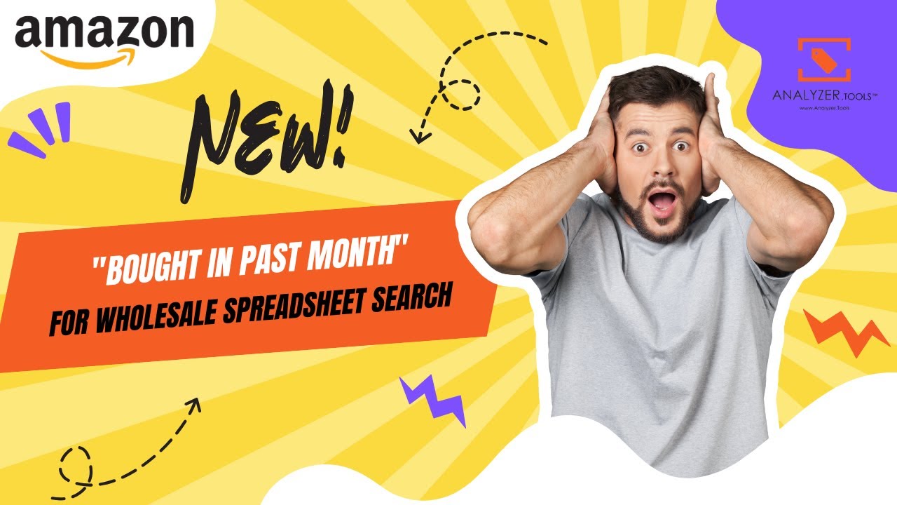 "Bought in Past Month" Sales Metrics for Amazon Wholesale Bulk Analysis ...