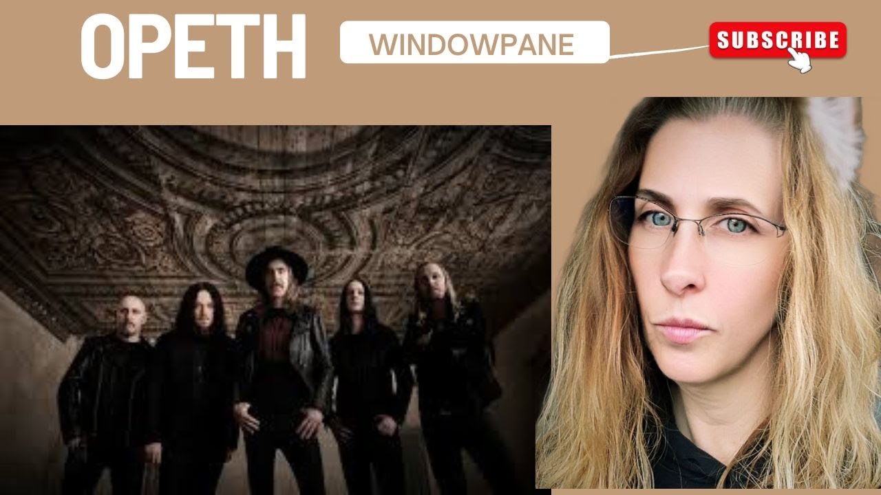 OPETH REACTION -Windowpane #opethreaction #windowpanereaction - YouTube