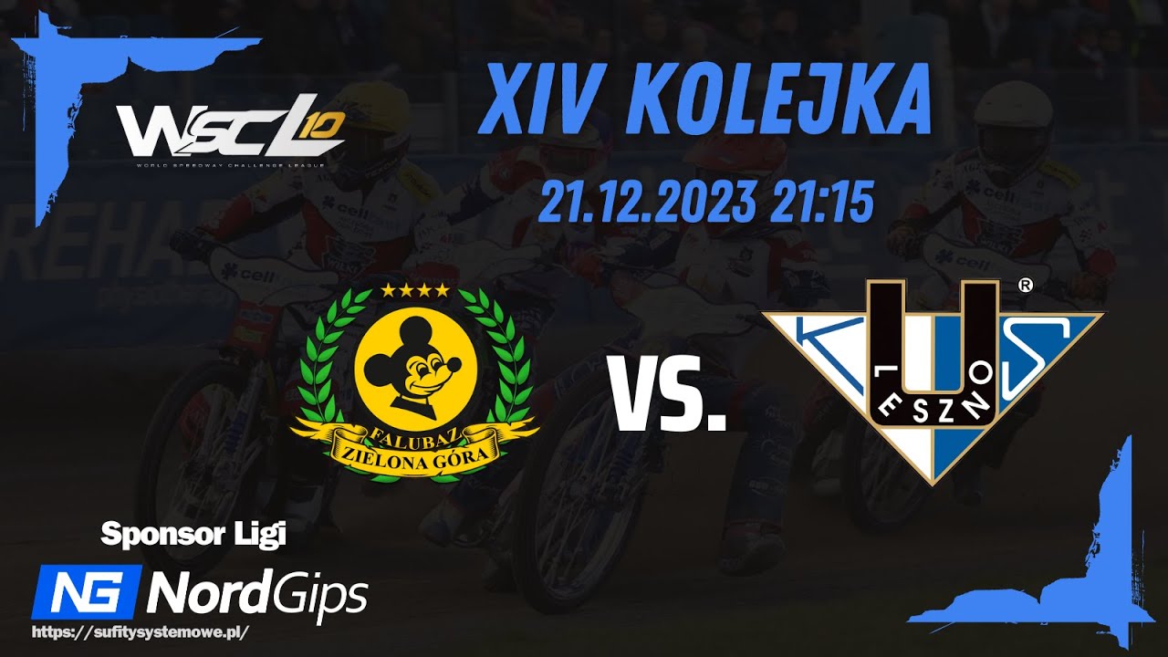 WSCL X | Falubaz Zielona Góra - Unia Leszno | kolejka XIII - YouTube
