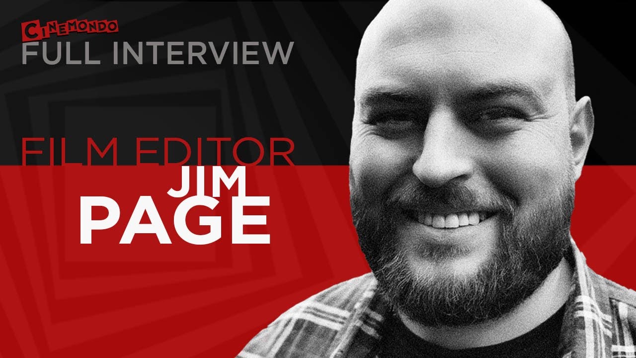 Film Editor Jim Page Full Interview! Matriarch | Shepherd | The ...
