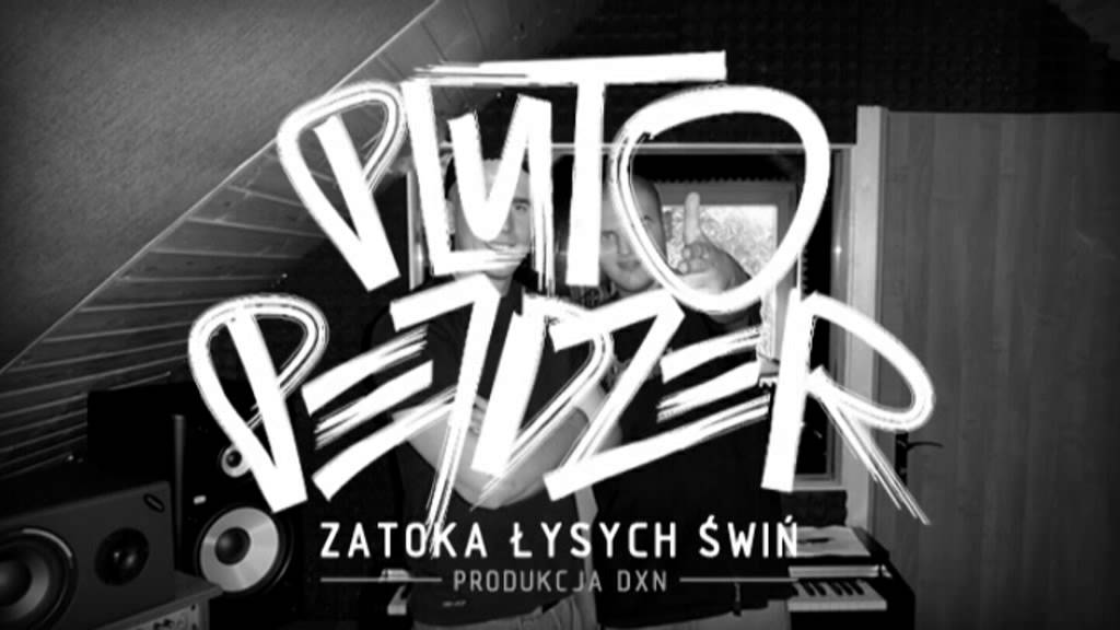 Pluto Pejdżer - Zatoka Łysych Świń | Prod. DXN - YouTube