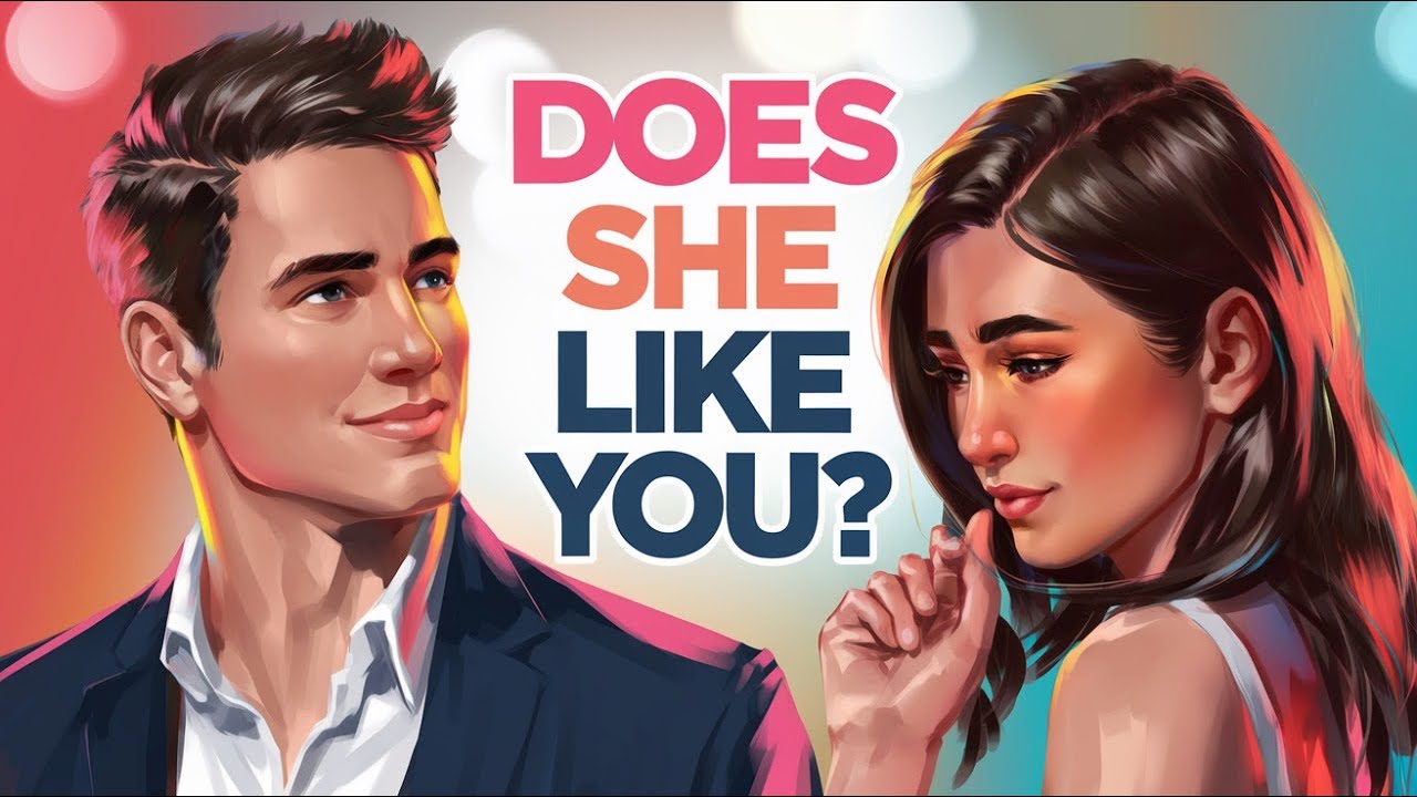 Does She Like You? 5 Psychological Signs to Know for Sure - YouTube