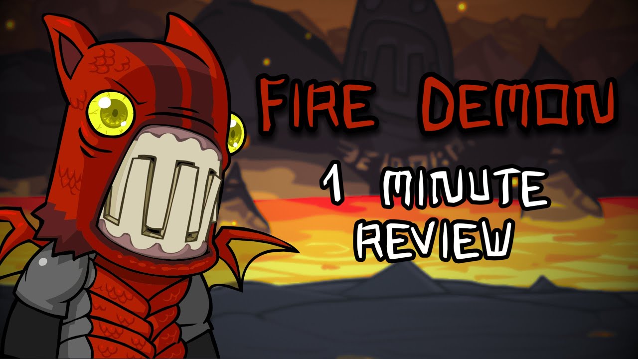 Fire Demon - 1 Minute Castle Crasher Reviews - YouTube