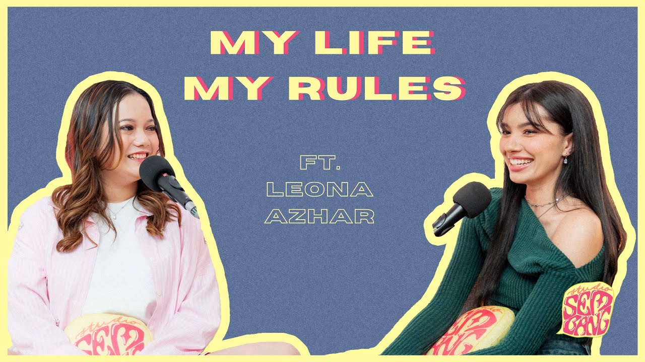 Studio Sembang - My Life My Rules ft. Leona Azhar - YouTube