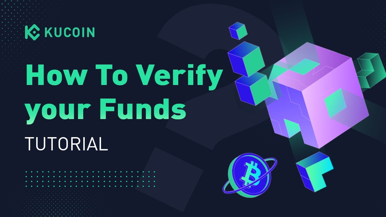 How To Verify Your Funds On KuCoin - YouTube