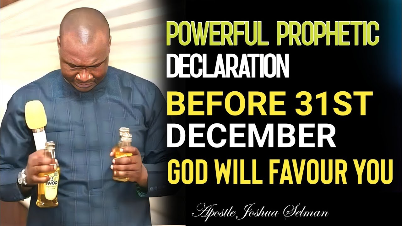 BEFORE 31ST DECEMBER GOD WILL FAVOUR YOU - POWERFUL PROPHETIC ...