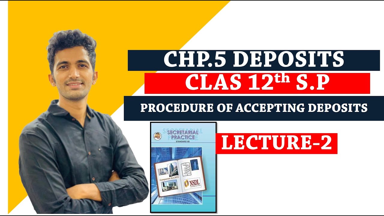 CHP.5 DEPOSITS | Class 12th SP| SP NEW SYLLABUS| Maharashtra Board SP ...