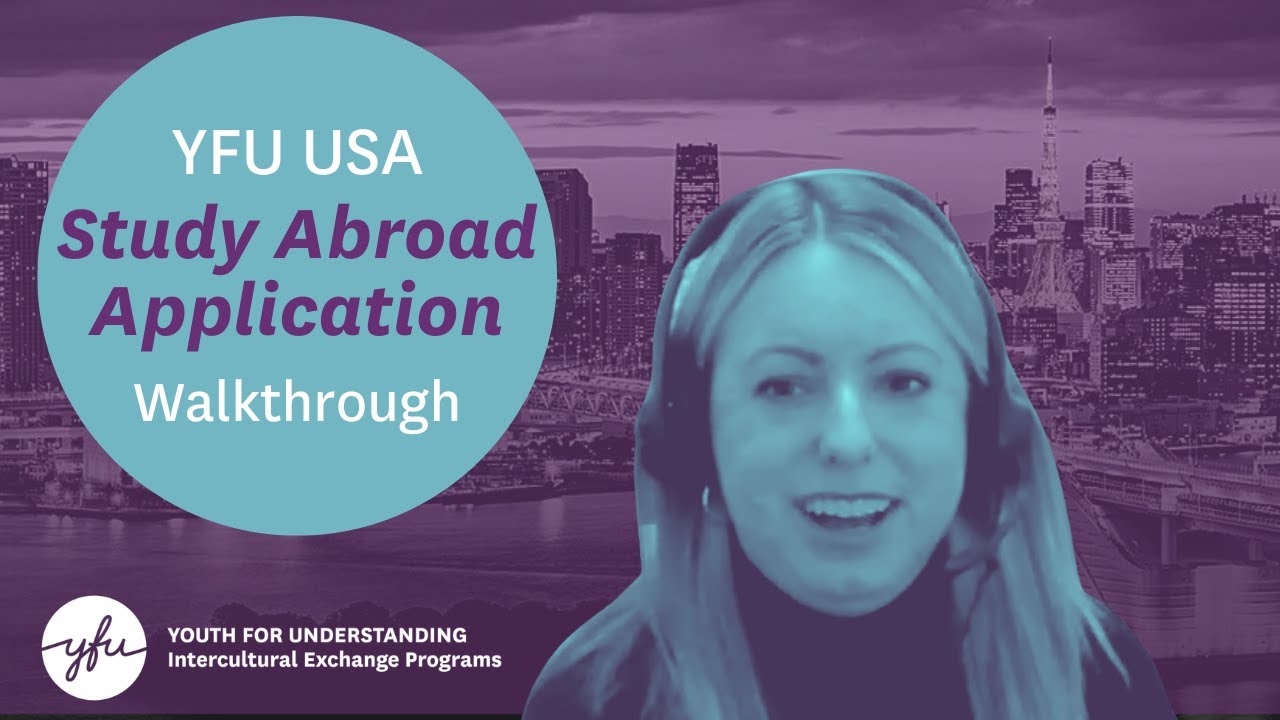 YFU USA Study Abroad Application Walkthrough - YouTube