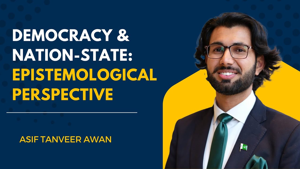 Democracy & Nation-State: Epistemological Perspective | Asif Tanveer ...