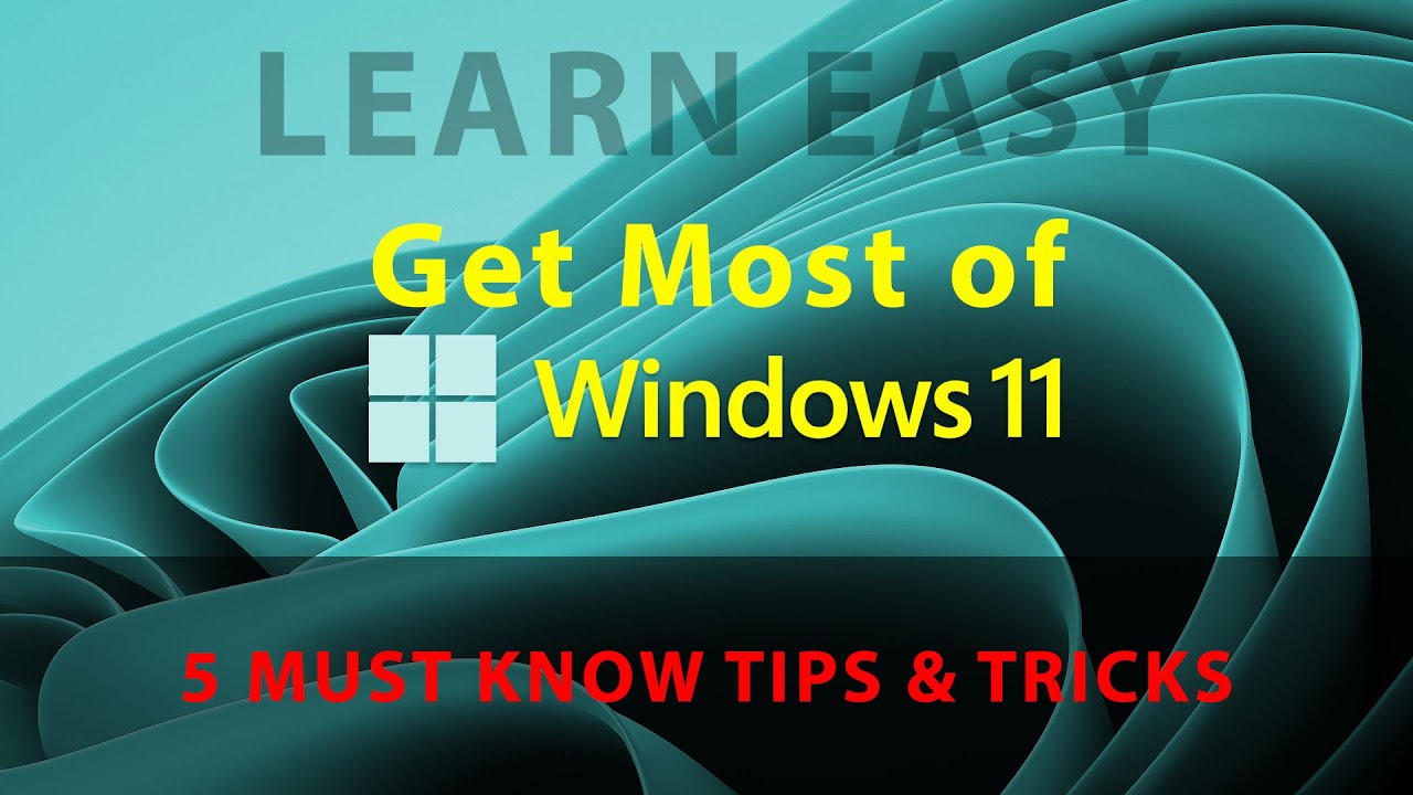 Windows 11 Must-Know Tips Tricks for a Seamless Experience! - YouTube