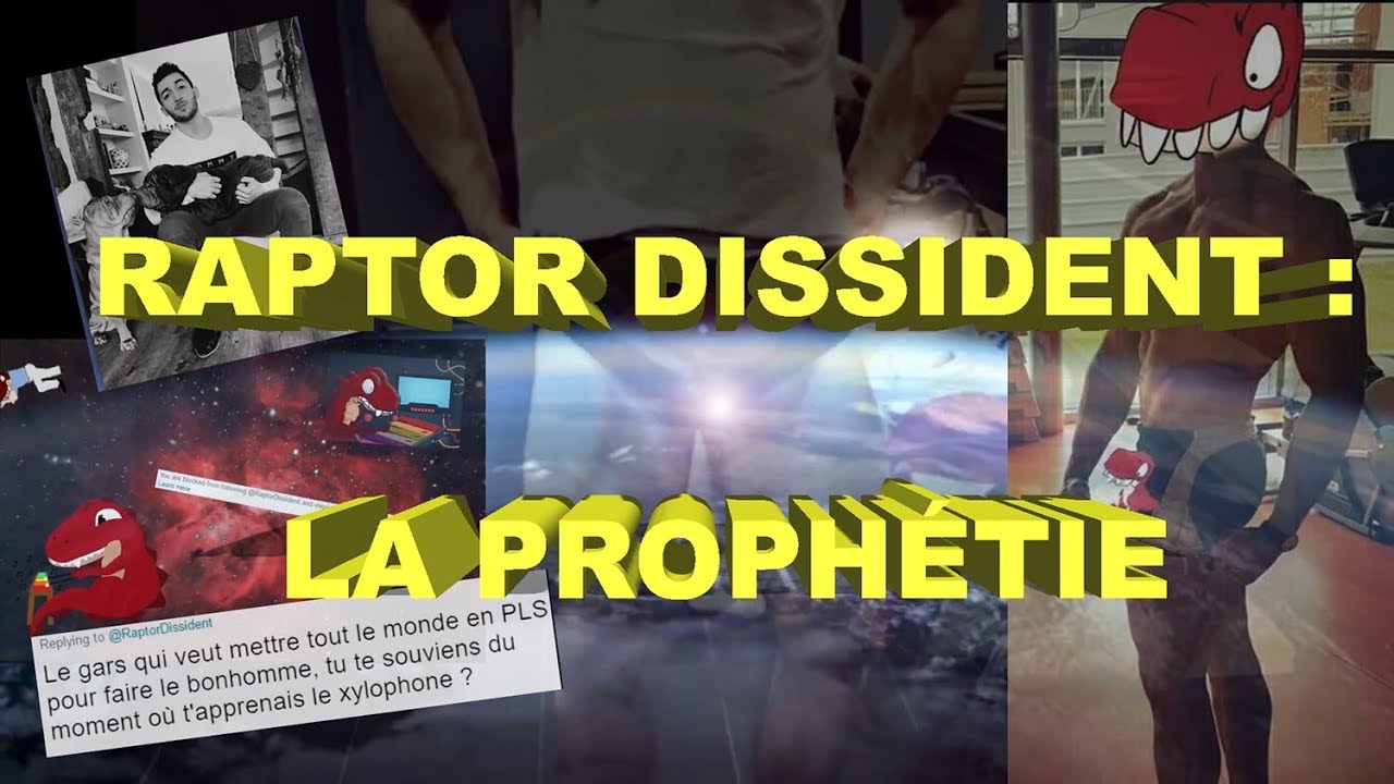 RAPTOR DISSIDENT - LA PROPHÉTIE - YouTube