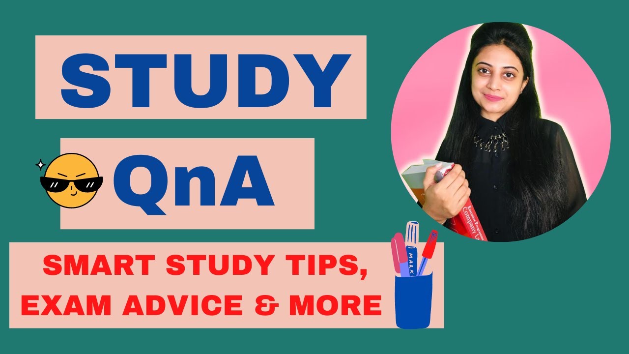 Study QnA 📚 | Answering Your Study Related Questions | Study Tips, Exam ...