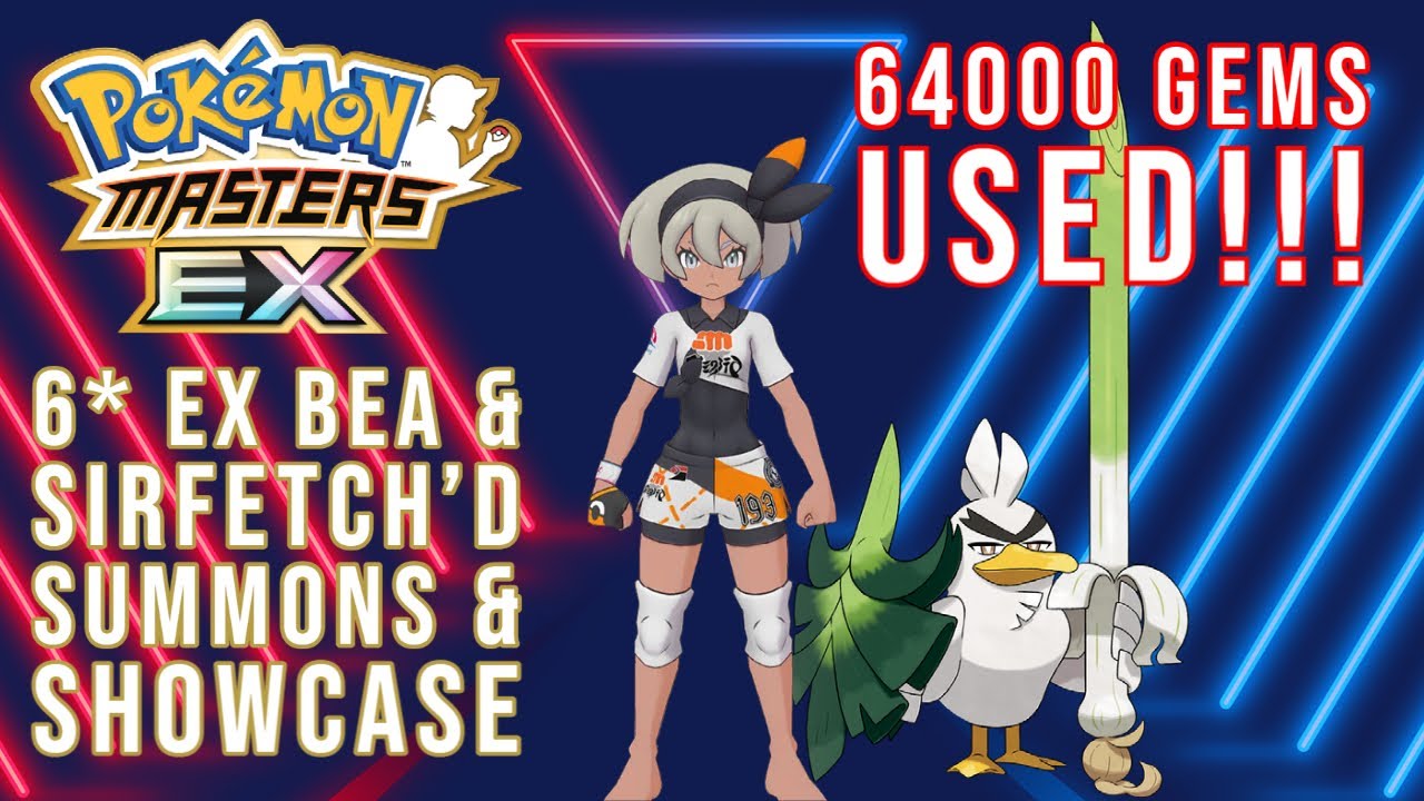 EX BEA & SIRFETCH'D SUMMONS AND SHOWCASE | POKEMON MASTERS EX - YouTube