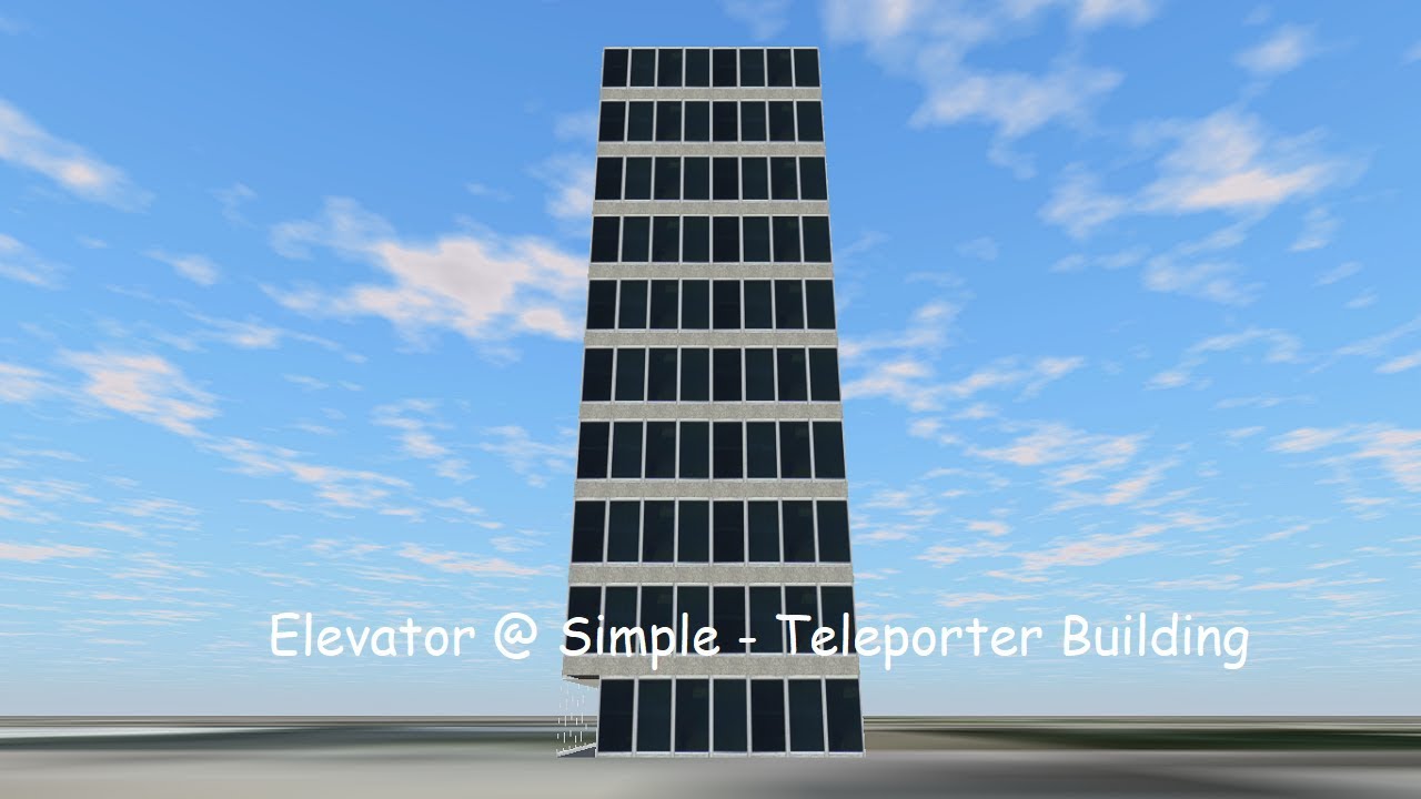 Elevator @ Simple - Teleporter Building - YouTube
