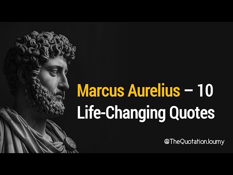 10 Marcus Aurelius Quotes That Will Change Your Life Forever