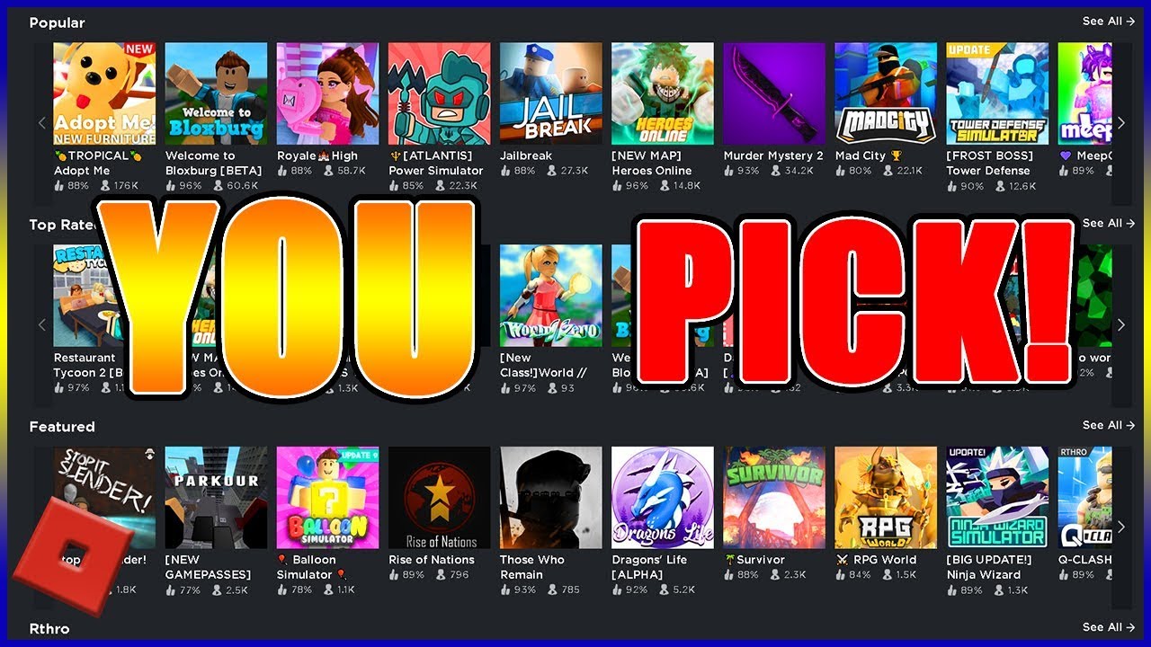 You Pick The Game! Roblox - YouTube