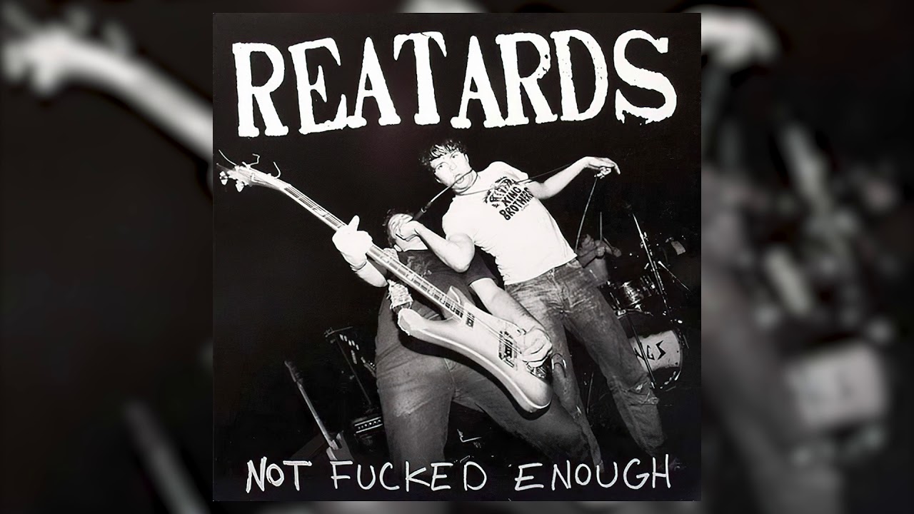 The Reatards - Not Fucked Enough [FULL ALBUM 2005] - YouTube
