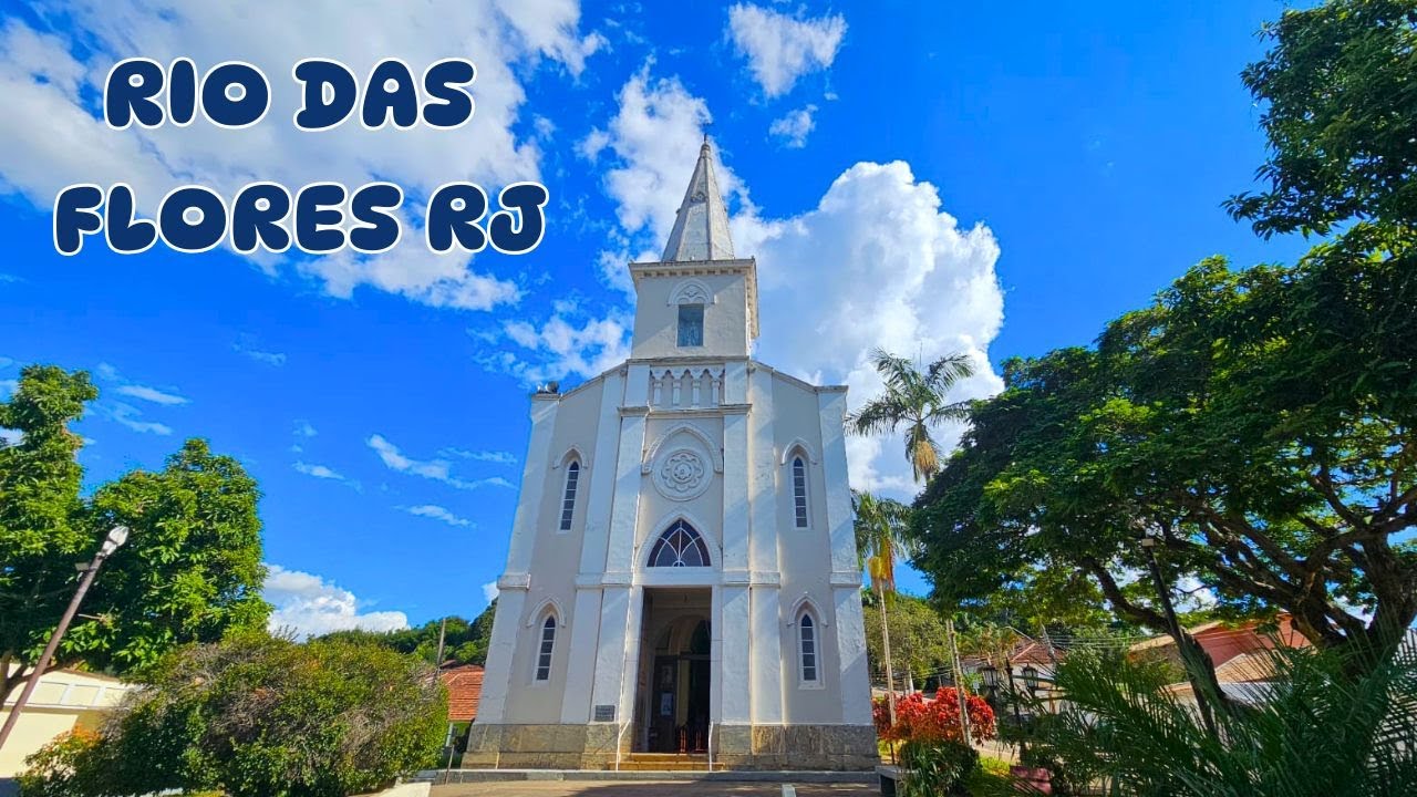 Rio das Flores RJ - Passeio da Rota 408 pelo Estado do Rio de Janeiro ...