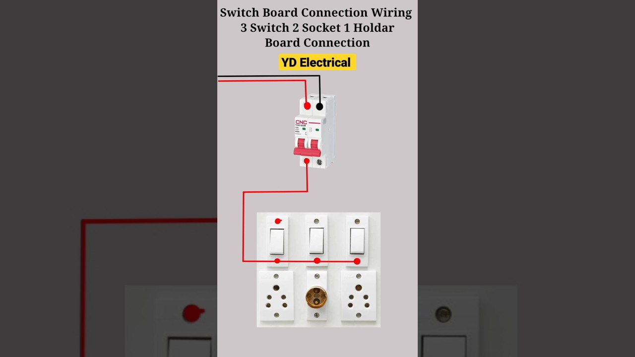 Board Connection Wiring 3 Switch 2 Socket 1 Holdar Board Connection # ...