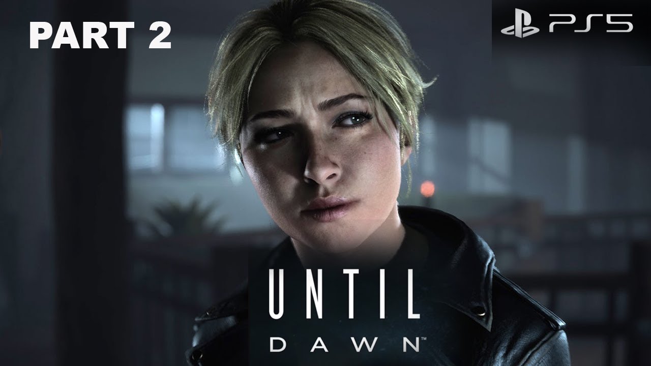 Until Dawn Remake Part 2 (PS5 Pro) Gameplay Walkthrough - YouTube