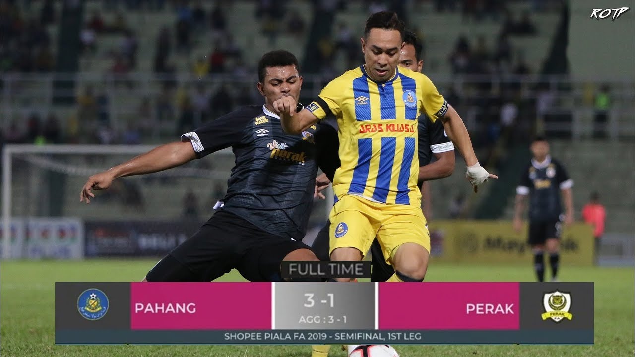 Pahang FA 3 - 1 Perak TBG (Highlight HD - Semifinal Piala FA - 22/6 ...