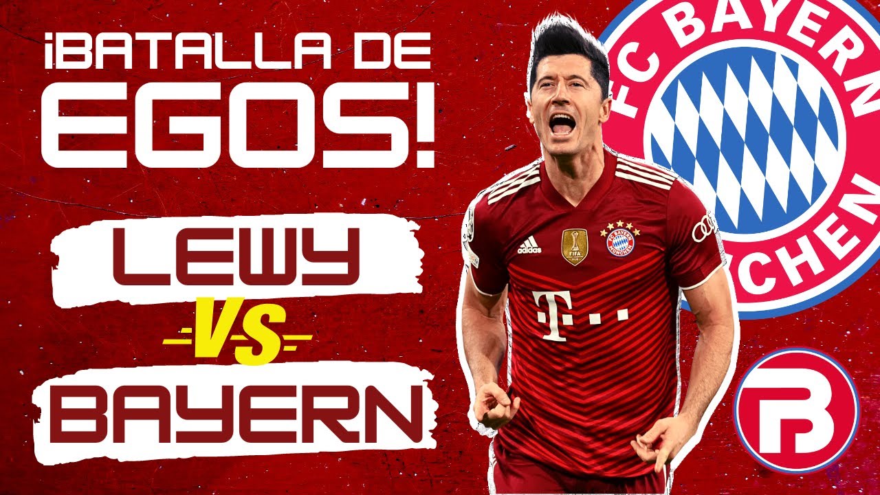 ROBERT LEWANDOWSKI vs BAYERN MUNICH: ¡BATALLA DE EGOS! - ¿Cómo resolver ...