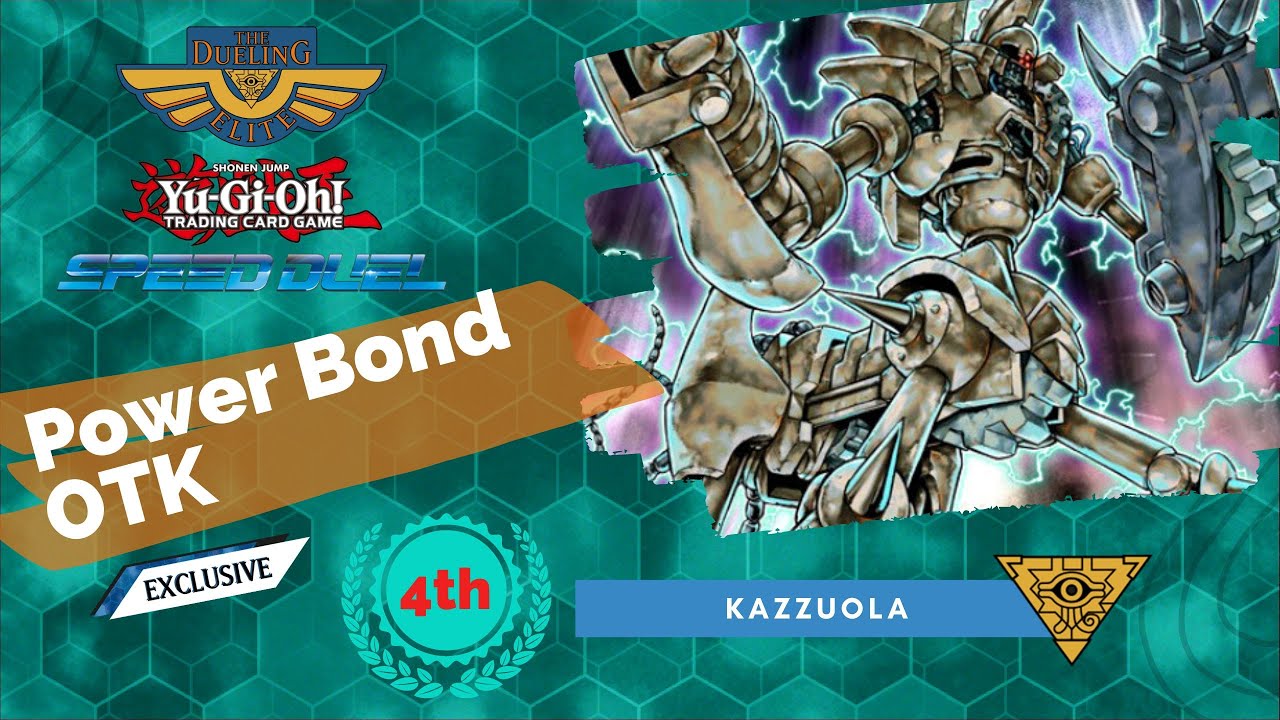 Yu-Gi-Oh! Speed Duel [Decklist] Power Bond OTK 4th Place by kazzuola ...