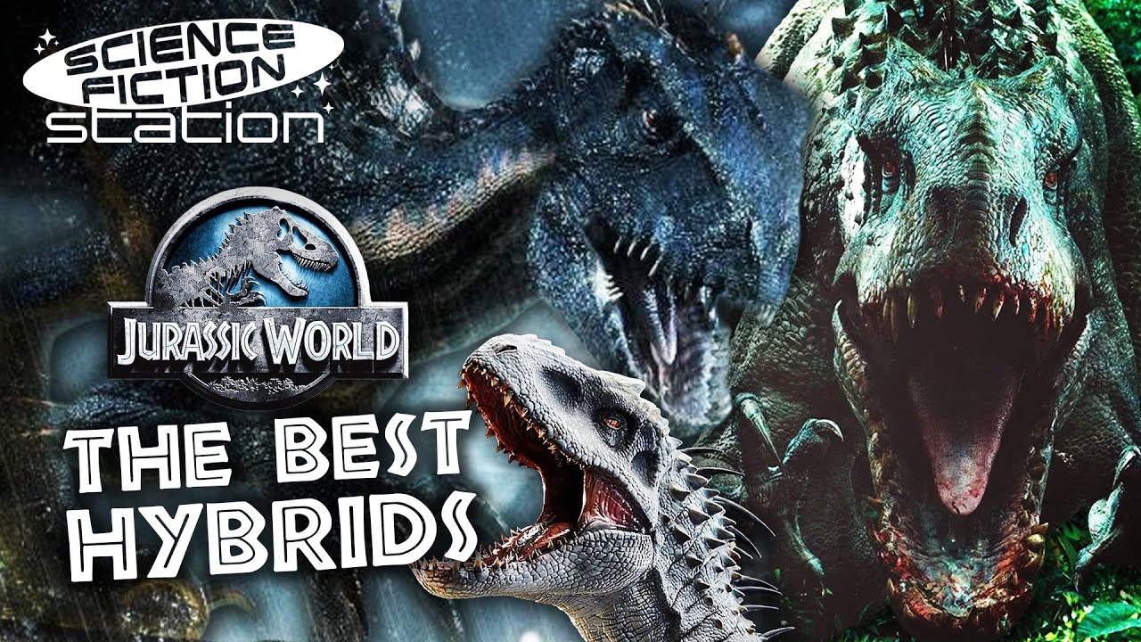 Best of the Hybrid Dinosaurs | Jurassic World Franchise | Science ...