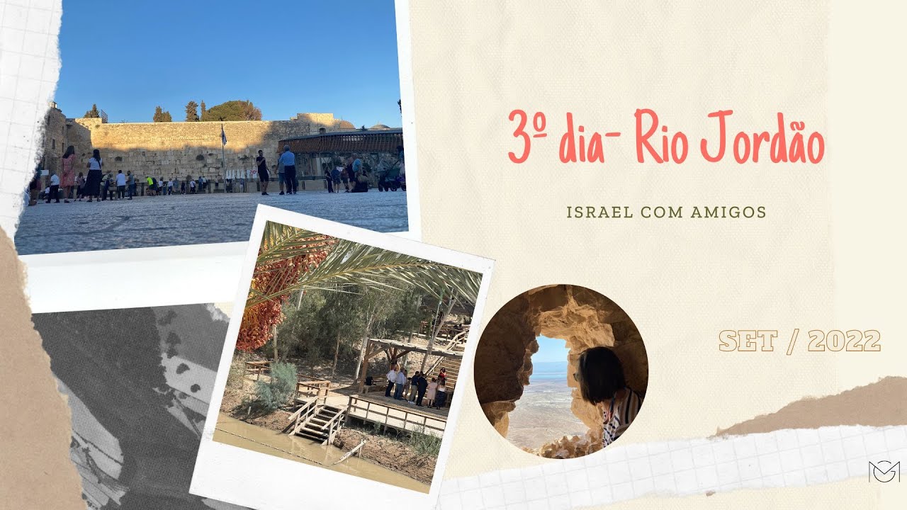 "Rio Jordão" e "Jerusalem" 3º dia Viagem - Israel com amigos - YouTube