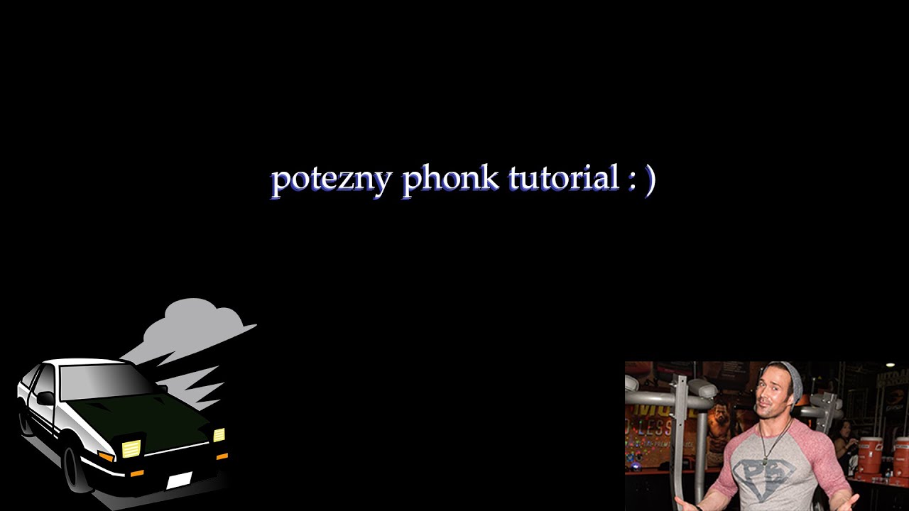 JAK PO PROSTU ZROBIĆ PHONK czyli potezny phonk tutorial - YouTube