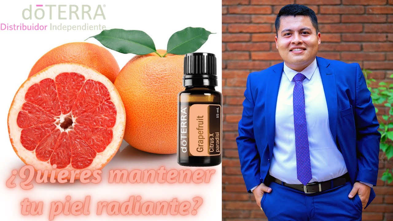 Toronja (Grapefruit), el Aceite Esencial para Mantener tu Cutis ...