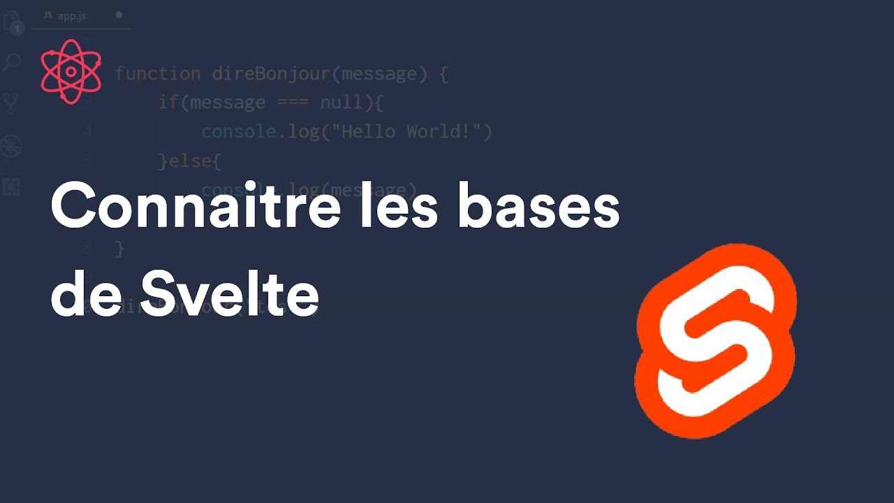 Connaitre les bases de Svelte (v3) - YouTube